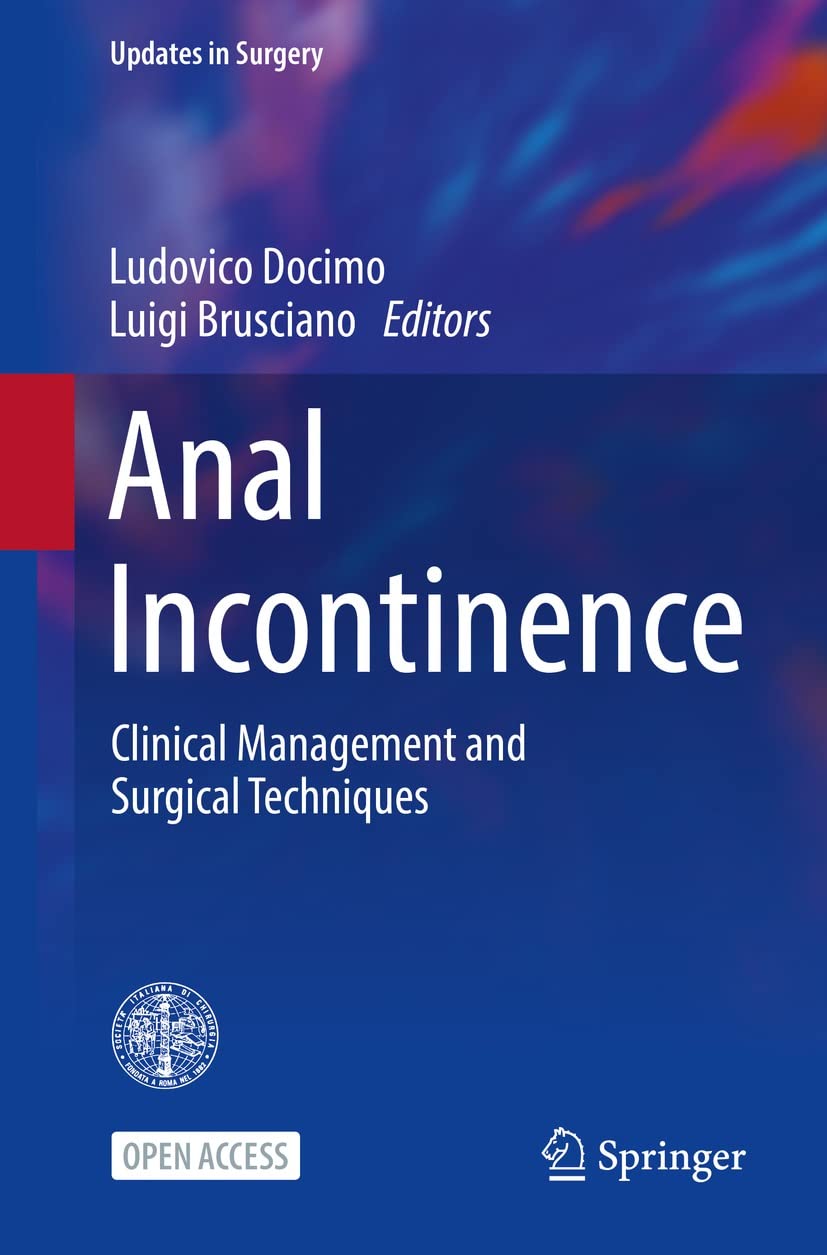 Anal Incontinence Clinical Management And Surgical Techniques